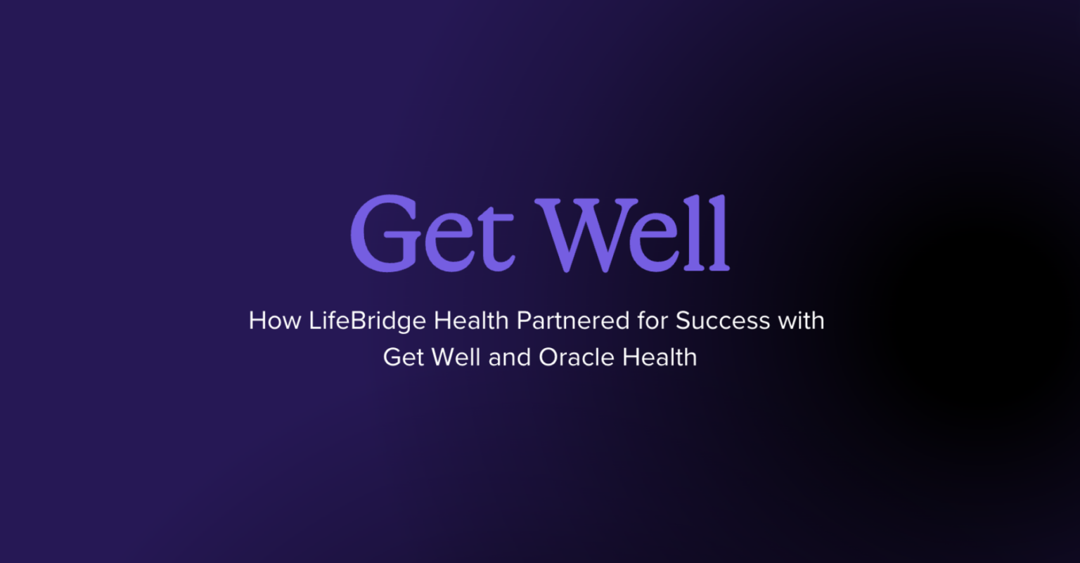 Patient Experience Solutions- Get Well