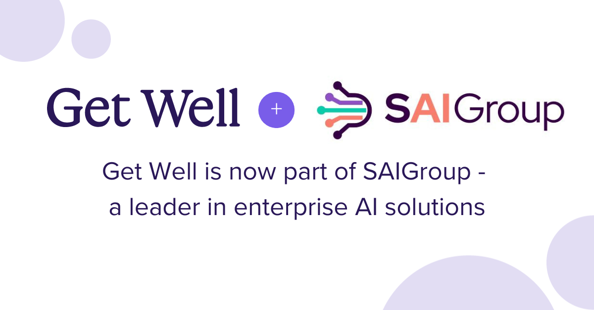 SAIGroup Expands Healthcare AI Platform with Acquisition of Get Well ...