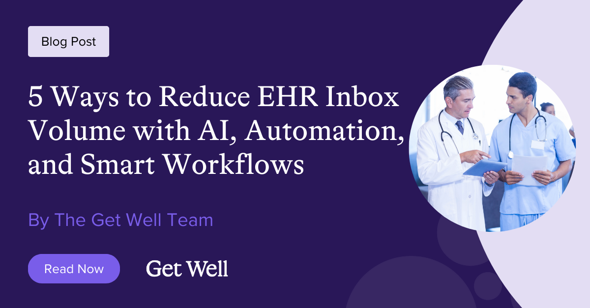 5 Ways to Reduce EHR Inbox Volume with AI, Automation