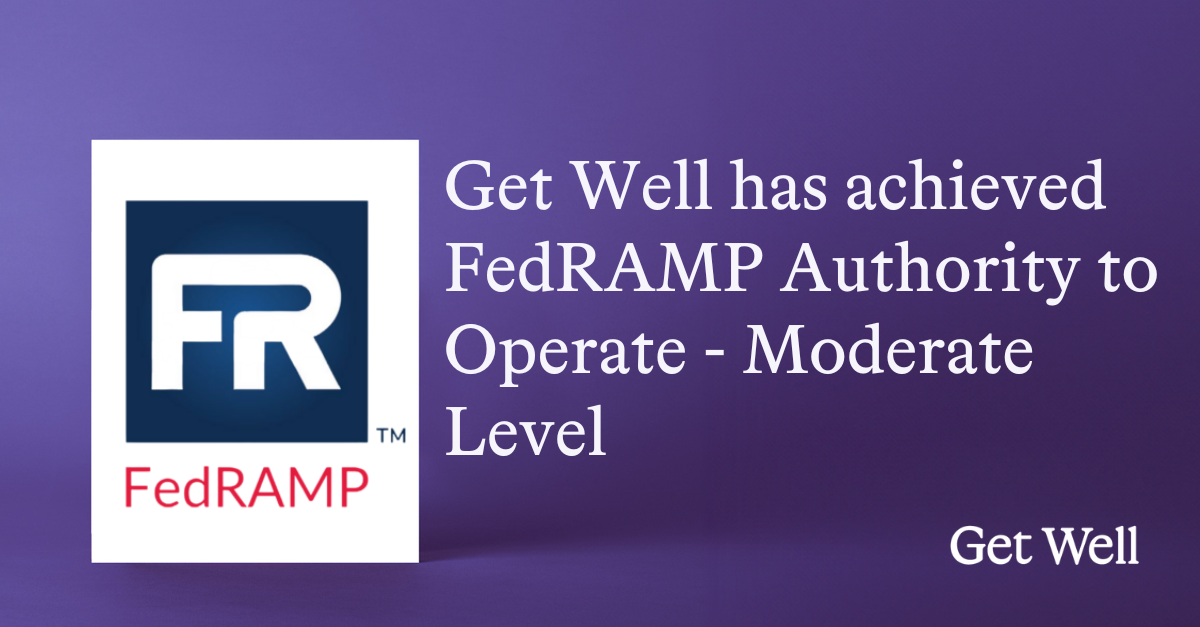 Get Well Earns FedRAMP Authorized Designation